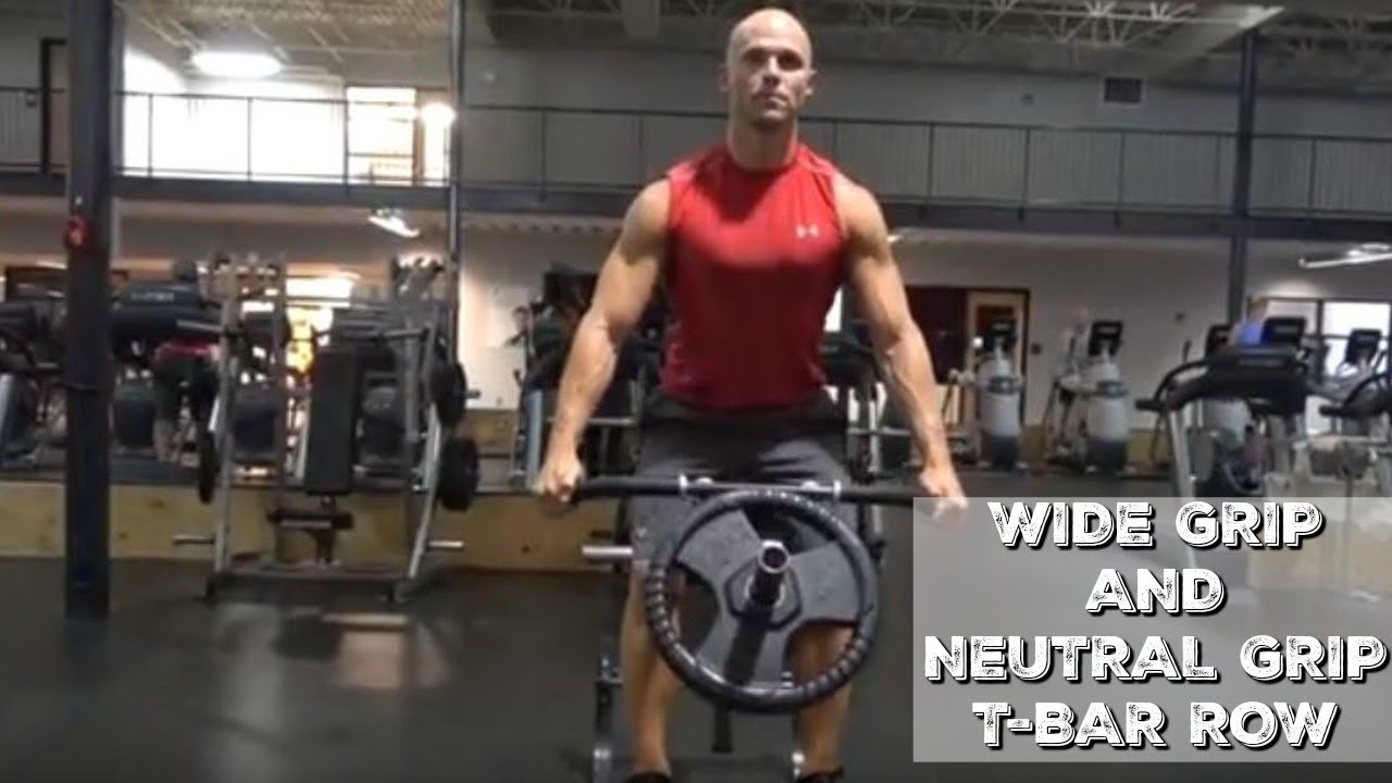 WIDE AND NEUTRAL GRIP T-BAR ROW - YouTube