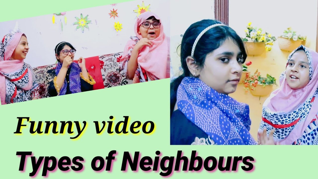 Types of Neighbours ll Beautiful short drama about Neighbours - YouTube