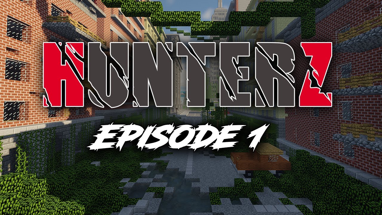 HunterZ Épisode 1 : "Le Commencement..." | Série Minecraft Zombie - YouTube