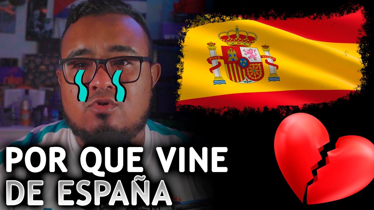 POR QUE VINE DE ESPAÑA ? - YouTube