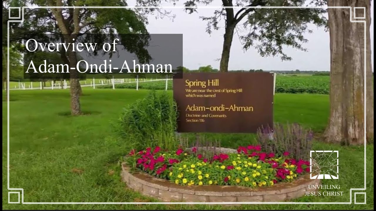 [§128] Overview of Adam-ondi-Ahman - YouTube