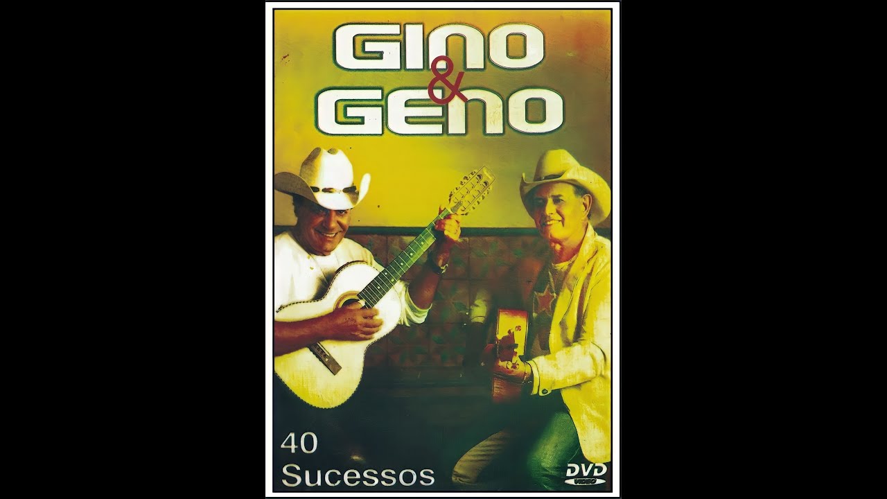 Especial Gino & Geno (40 Sucessos • 2 Horas De Sucesso) - YouTube