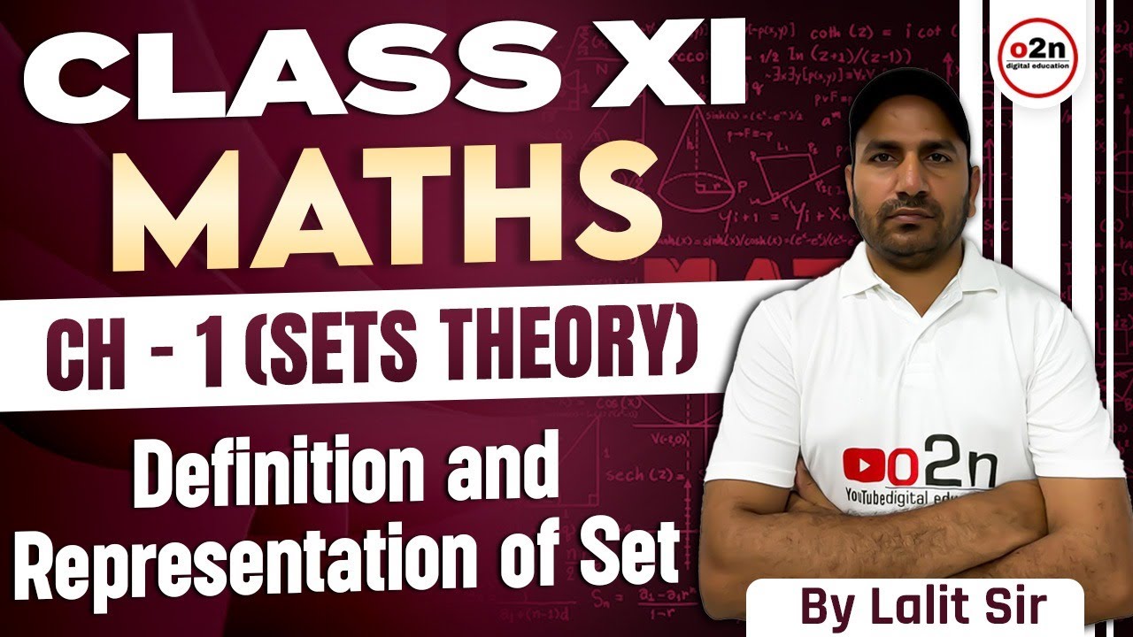 Class 11th|Maths|Sets Theory |ch-1|Le- 1 |Definition and Representation ...