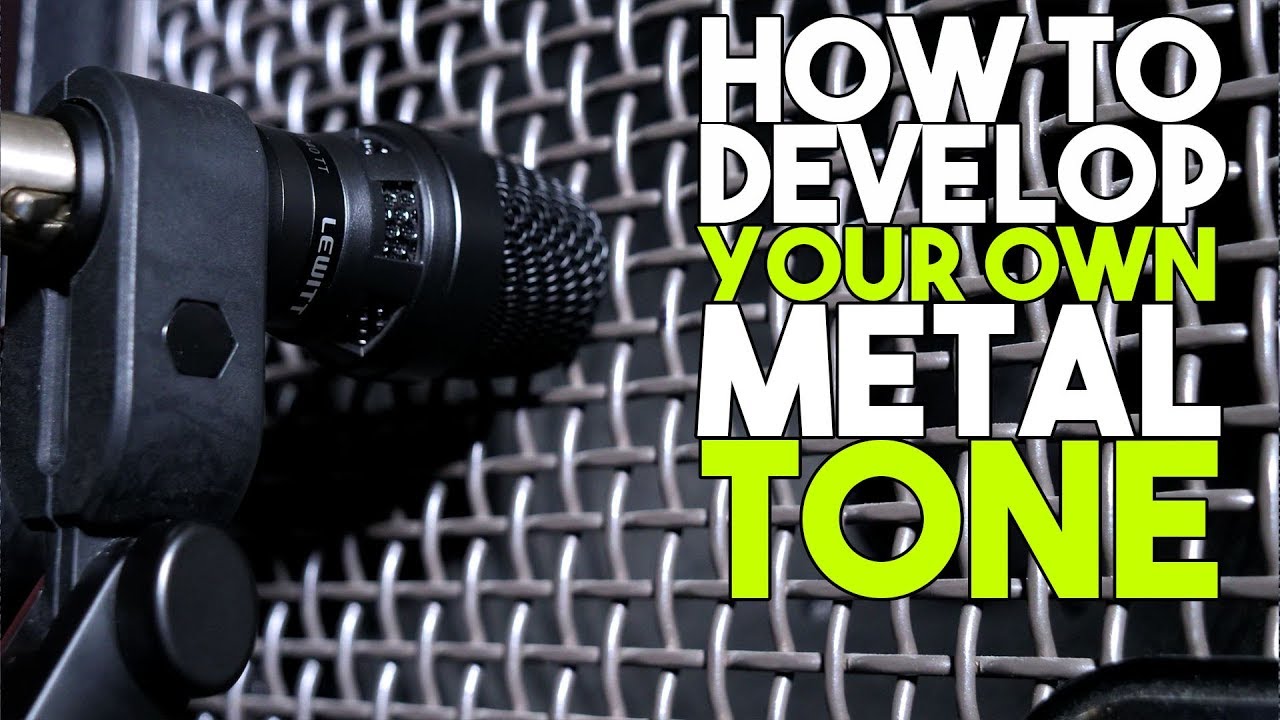 How to develop your own metal tone! - YouTube