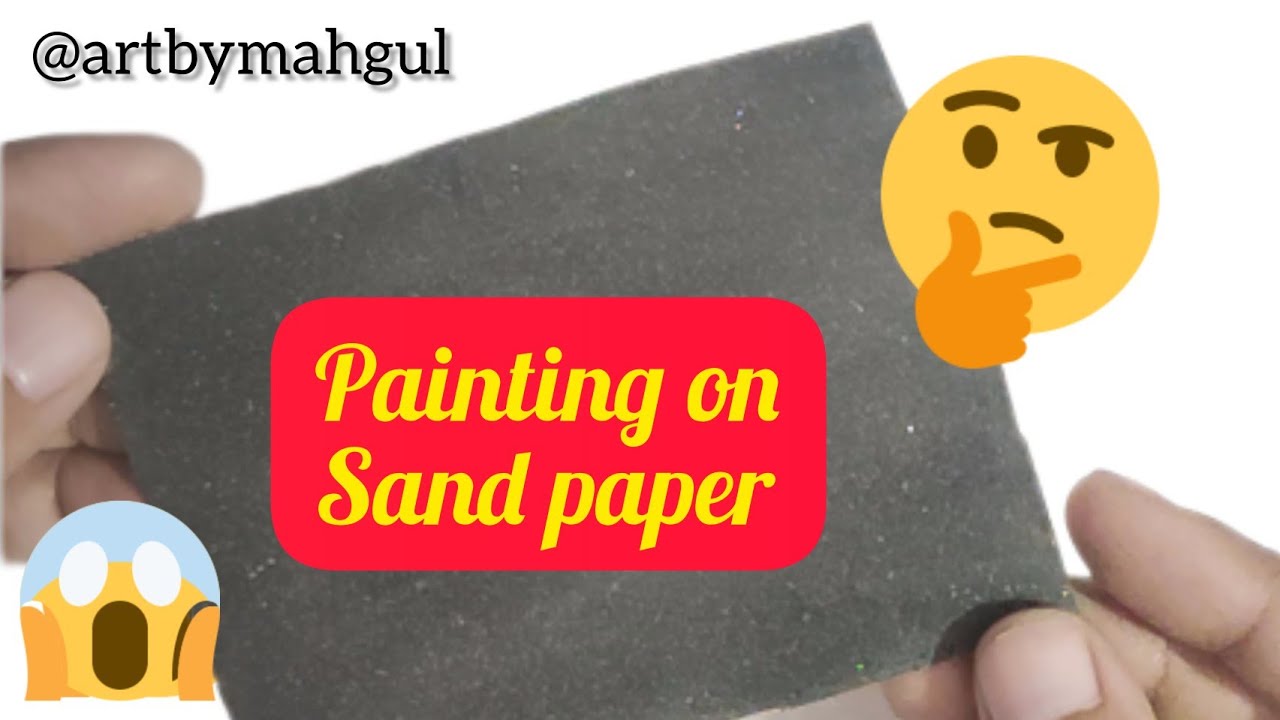 Sandpaper Painting |Drawing with Poster colour | Painting on Sandpaper ...