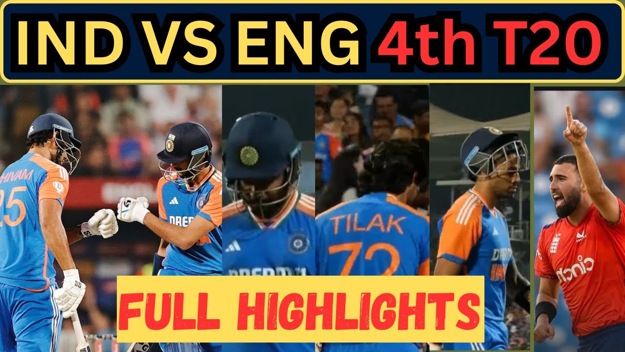 IND VS ENG || 4th T20 MATCH Highlights 2025 || IND VS ENG LIVE - YouTube