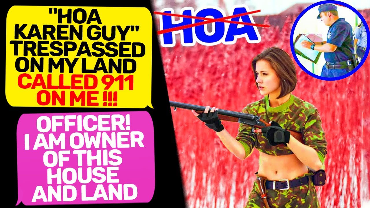 Trespassing Hoa Karen Guy Calls 911 On Me Officer I Am Owner Of