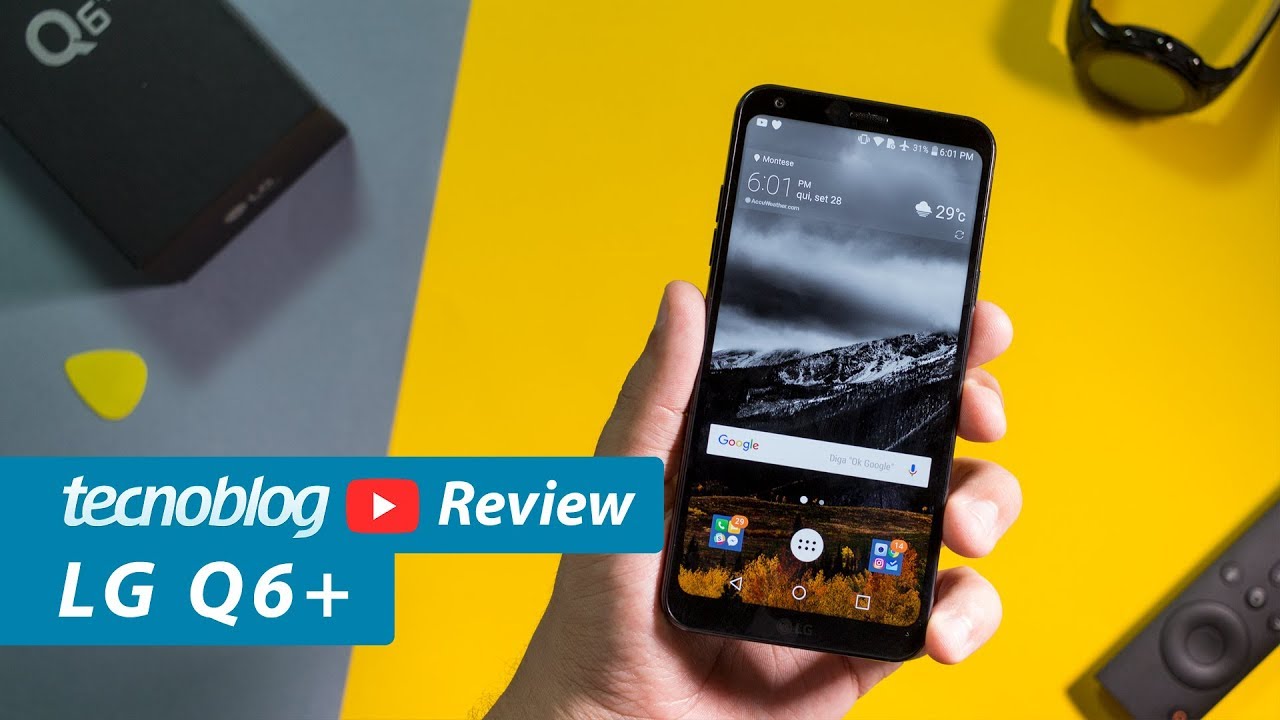 LG Q6+ | Review Tecnoblog - YouTube