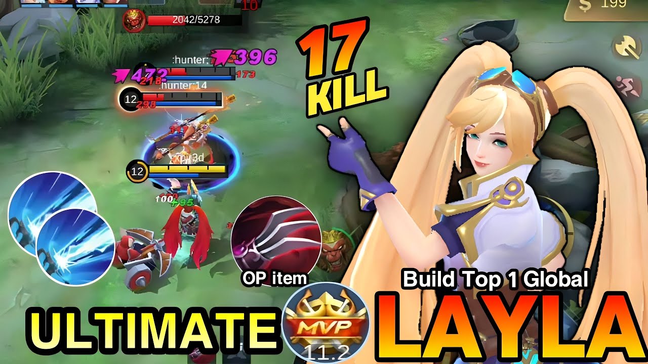 17kills!! Layla ultimate + OP item | Layla best build 2023 | Build Top ...