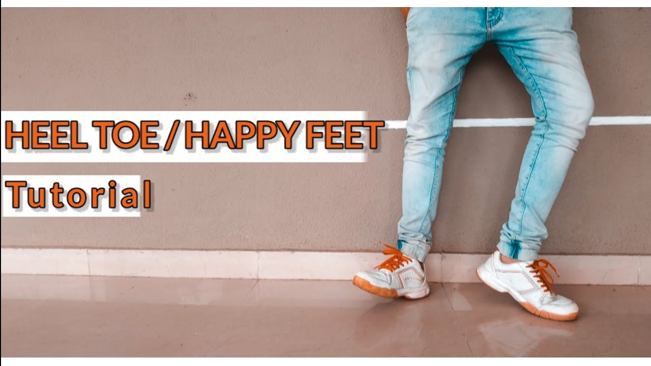How to do Heel Toe( Happy Feet Moves) |Part- 1 | By KK Sinha - YouTube