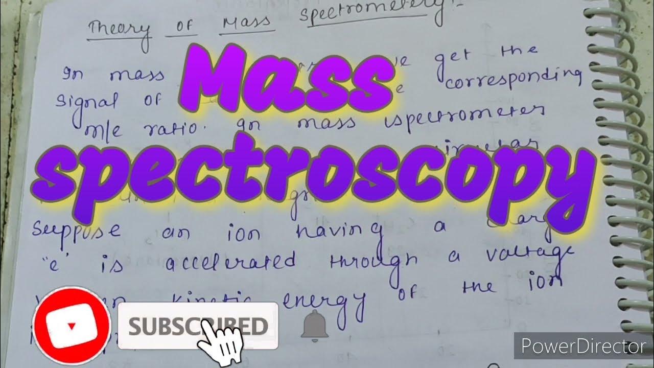 Mass spectrometry| part-3 | theory & derivation of mass spectroscopy ...