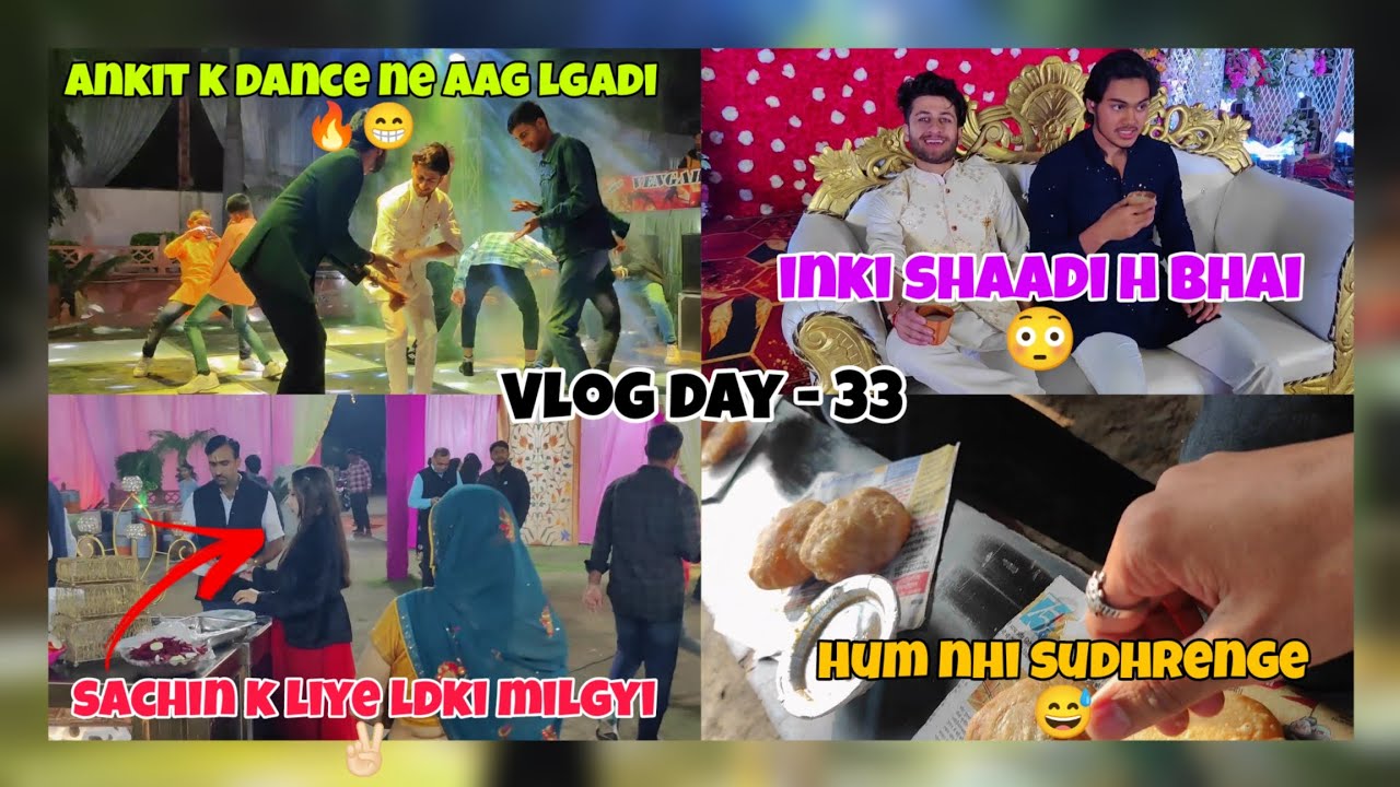 Vlog day - 33 Ankit k dance ne Aag 🔥 lga di 😁 | Daily Vlogs ️ 🏻| @SachituVlogs79 - YouTube