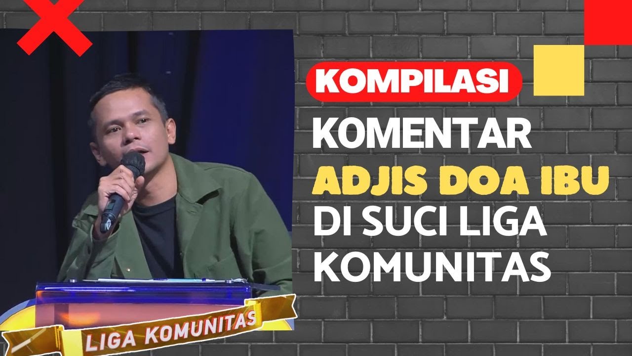 Kompilasi Komentar Kocak Adjis Doaibu di SUCI Liga Komunitas, Ada Tebak ...