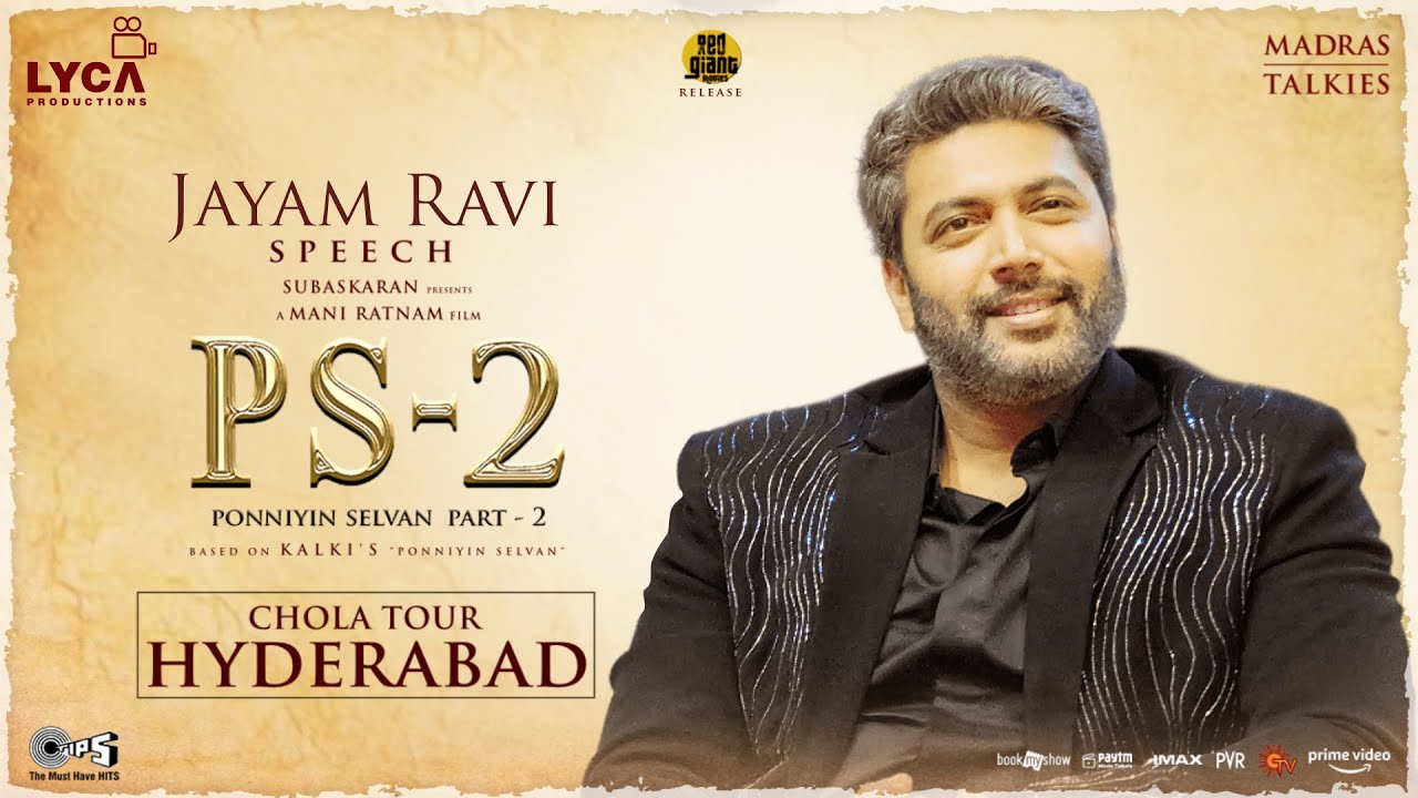 PS2 | Pre Release Event - Hyderabad | Jayam Ravi Speech | Mani Ratnam ...