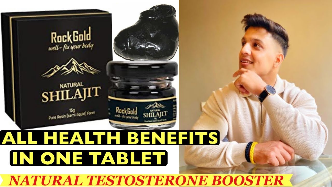 Benefits Of SHILAJIT | Natural Testosterone Booster | Muscles Gain And ...