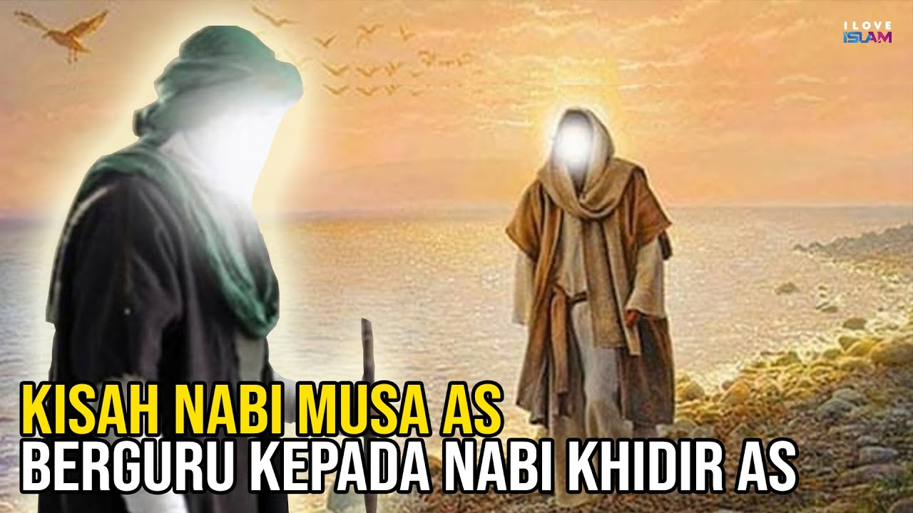 Kisah Nabi Musa Berguru Kepada Nabi Khidir - Ustadz Khalid Basalamah ...