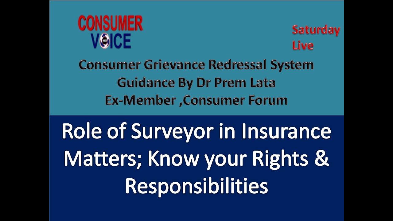 Role of surveyor in insurance matters ; know your Rights and ...
