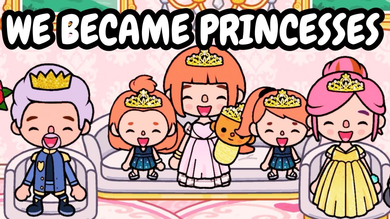 We Became Princesses After Mom And Dad Kick Us Out | Toca Boca | Toca ...
