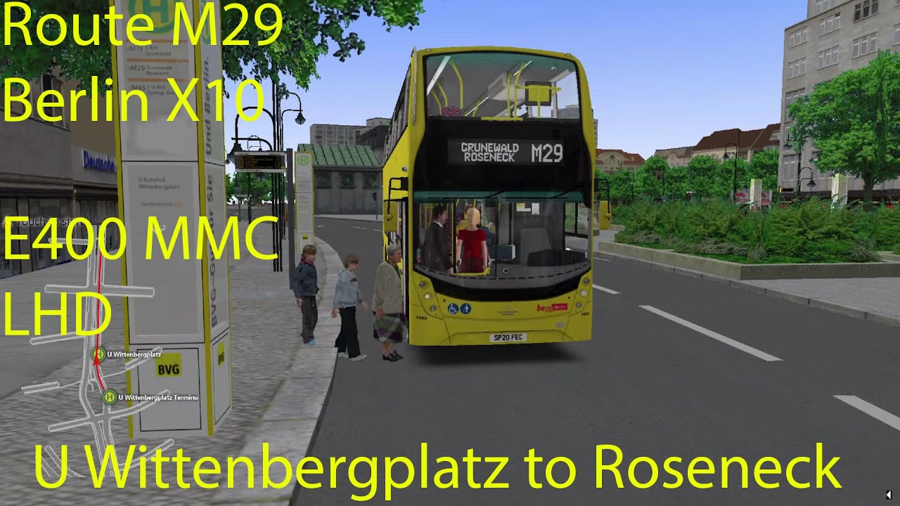 OMSI 2 - Berlin X10 Route M29, U Wittenbergplatz to Roseneck (E400 MMC ...
