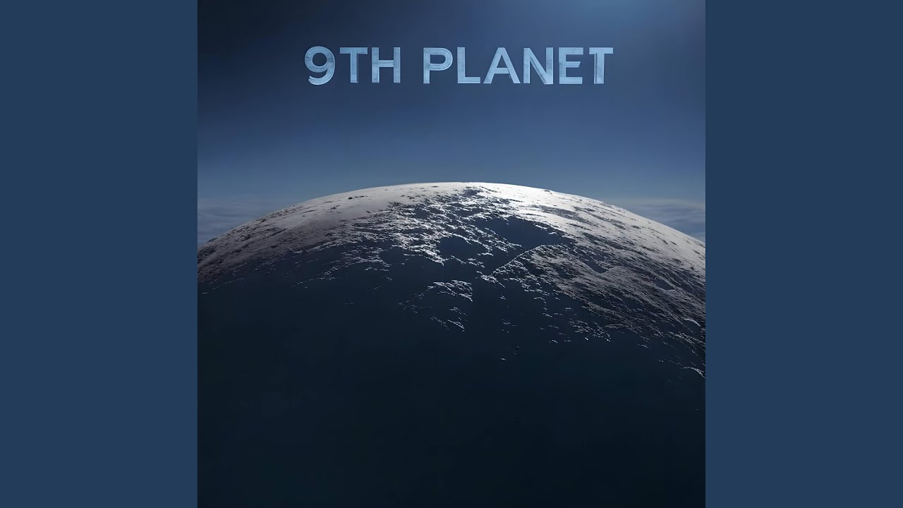9th Planet - YouTube