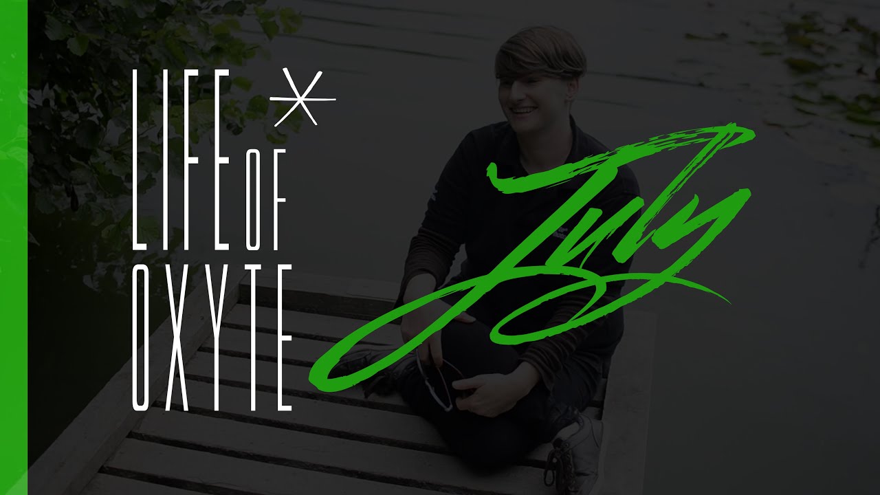 Life Of Oxyte | July - YouTube