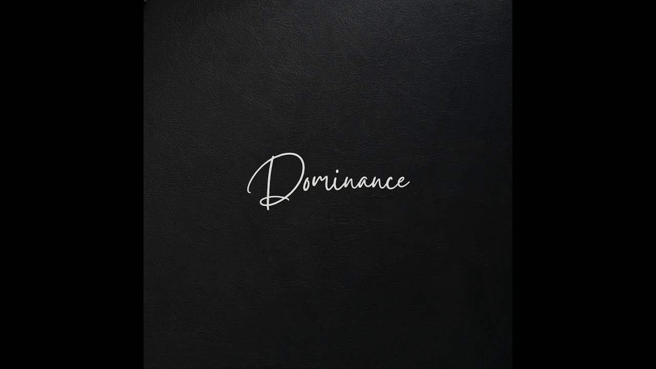 Dominance | Original Composition - YouTube