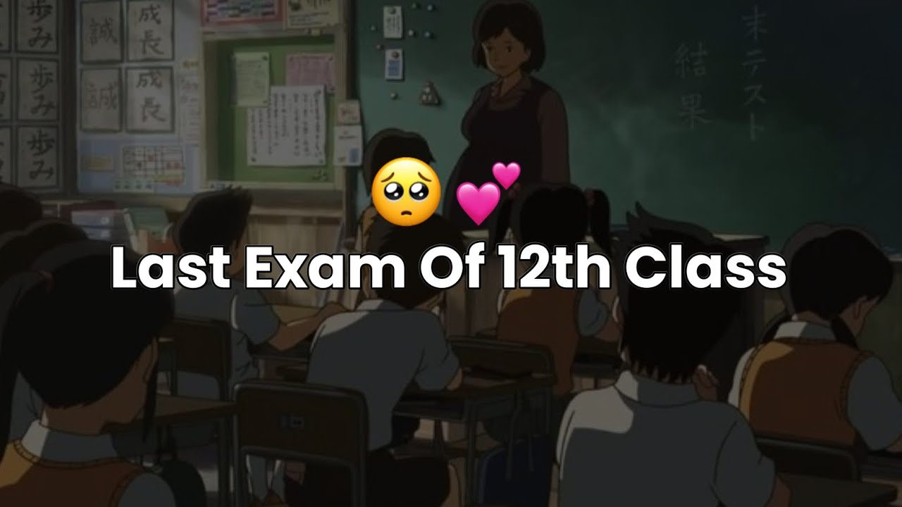 Last Exam Of 12th Class! 🥺 ️ | Good bye school life | 12th class last ...
