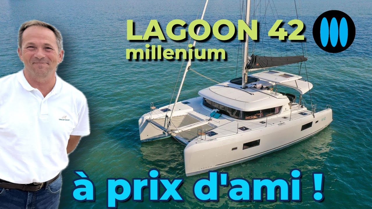 Lagoon 42 Millenium - un 42 pieds à prix d'ami chez Dream Yacht - YouTube