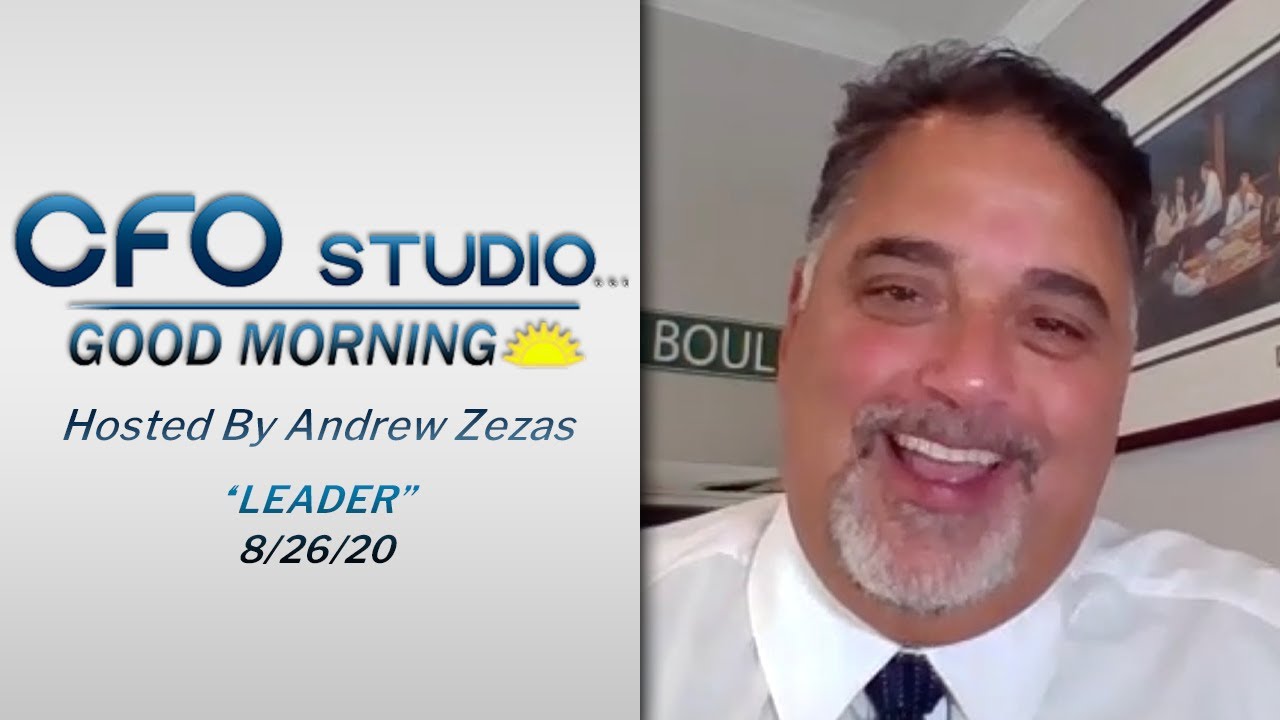 #LEADER: CFO Studio - Good Morning | Hosted Daily By Andrew Zezas ...