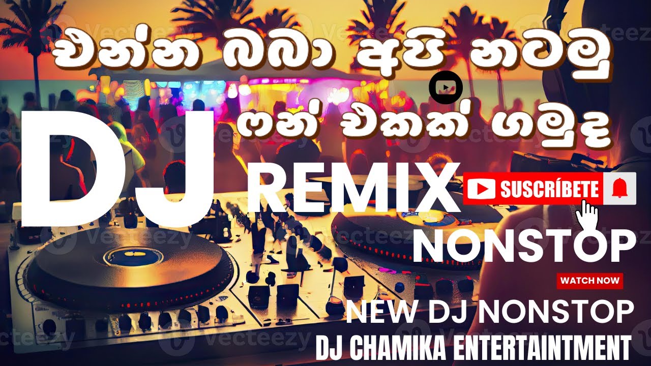 එන්න බබා අපි නටමු | new dj nonstop | new songs remix | remix by dj ...