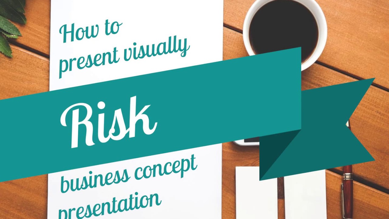 How To Present Risk Business Concept Presentation YouTube How To Present Risk Business Concept Presentation YouTube