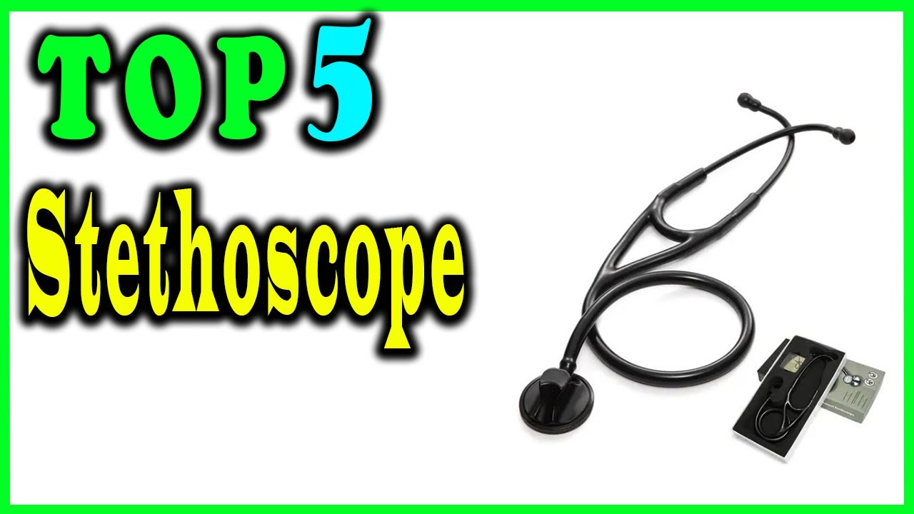 5 Best Stethoscopes Review 2024 - YouTube