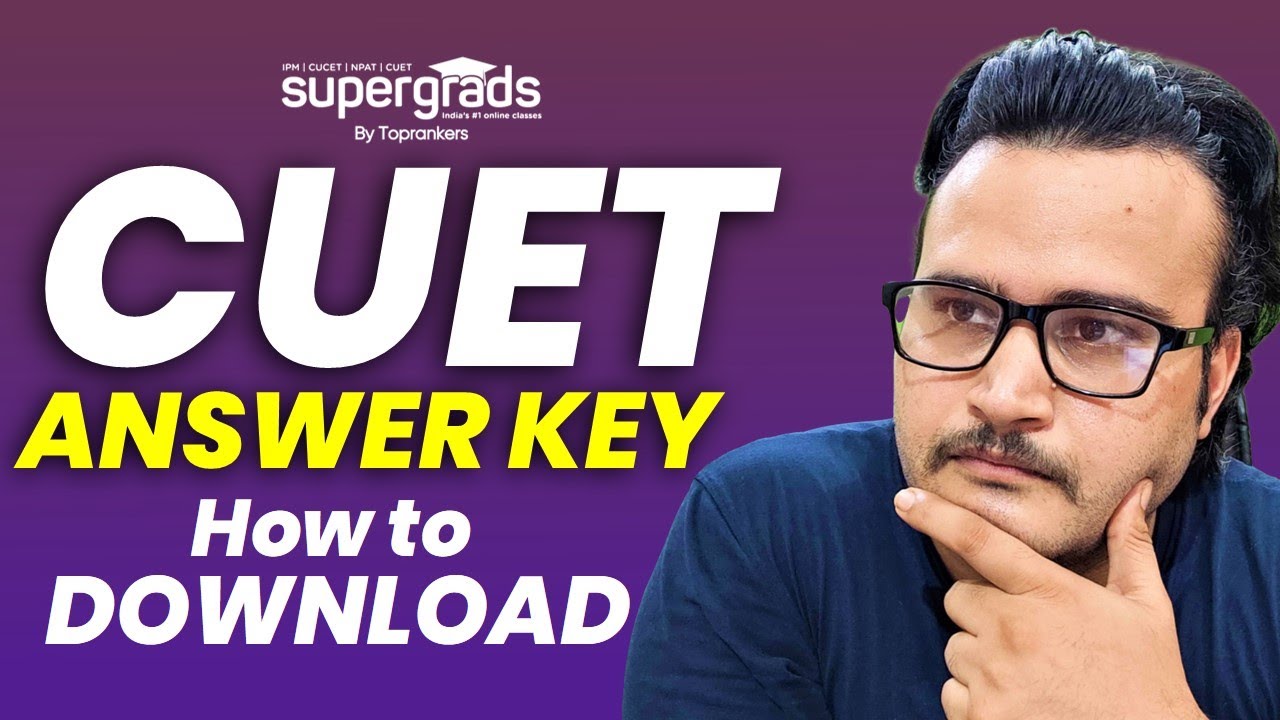 Update 🔥 | CUET 2022 Answer Key | How to Download Provisional Answer ...