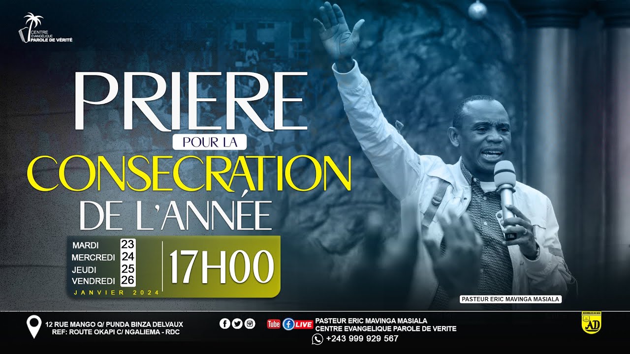 Sémaine de la prière I Theme : Prière pour la consecration de l'année I ...