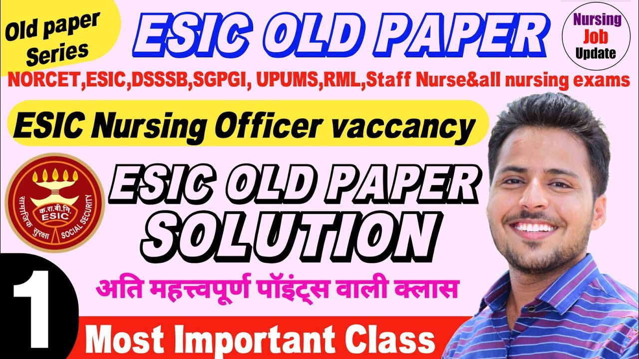 ESIC nursing officer previous year paper | esic staff nurse old paper ...