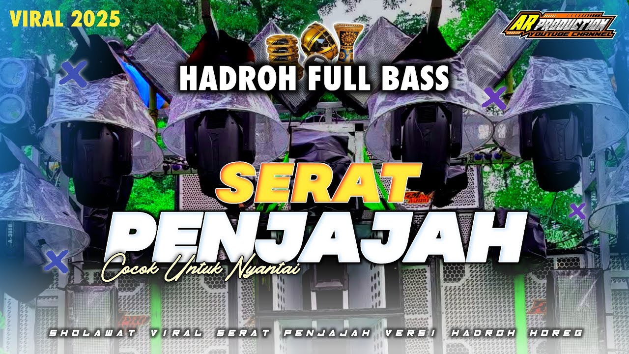 HADROH FULL BASS • SHOLAWAT SERAT PENJAJAH VIRAL - Cocok Untuk Nyantai ...