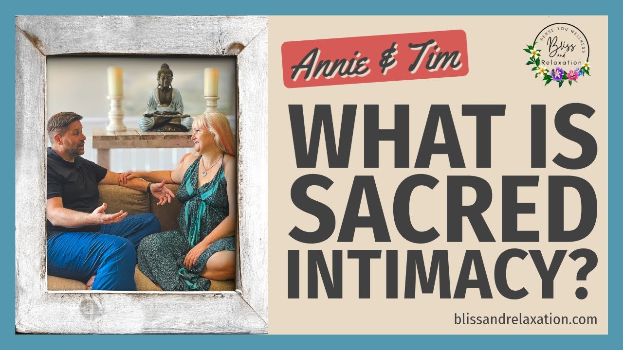 What is Sacred Intimacy? - YouTube