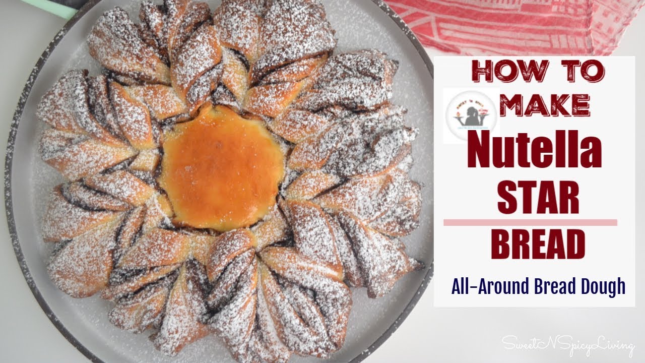 How To Make Nutella Star Bread (EP# 46) - YouTube