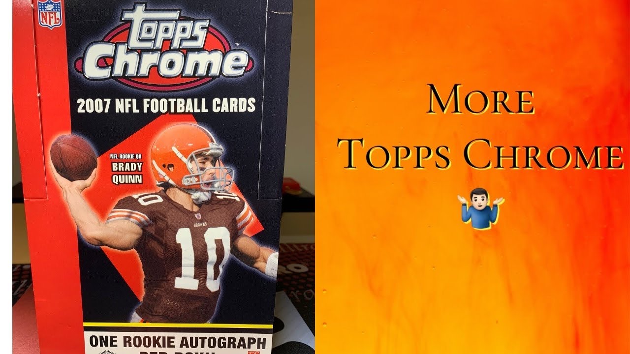 2007 Topps Chrome Football...Again? - YouTube