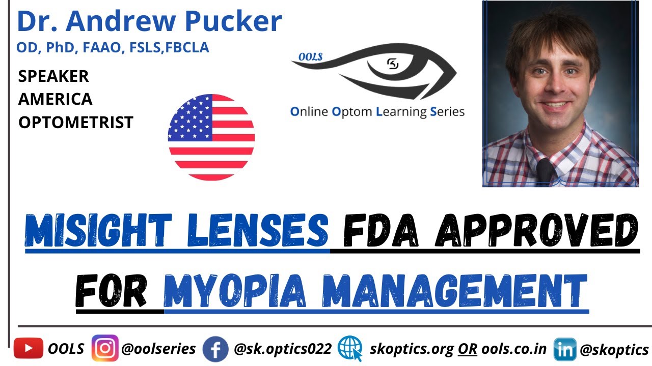 MiSight Lenses FDA Approved for Myopia Management | ECL - 56 | OOLS ...