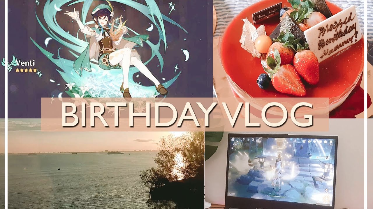 🎂 bday vlog // venti banner genshin, cake & food overload, working in ...