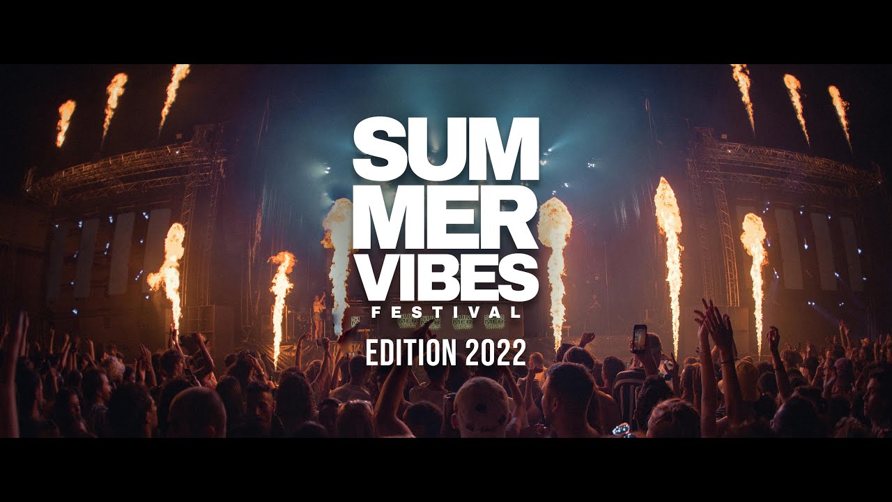 SUMMER VIBES FESTIVAL AFTERMOVIE édition 2022 - YouTube