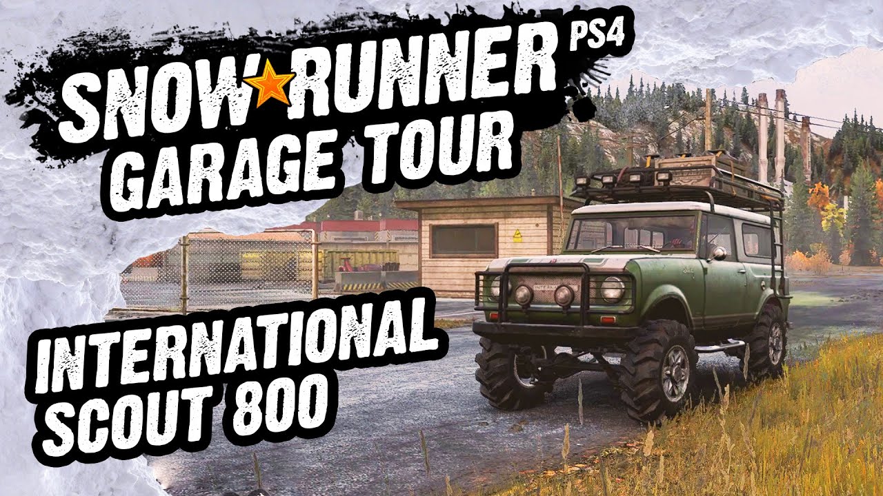 Snow Runner Garage Tour - International Scout 800 - YouTube