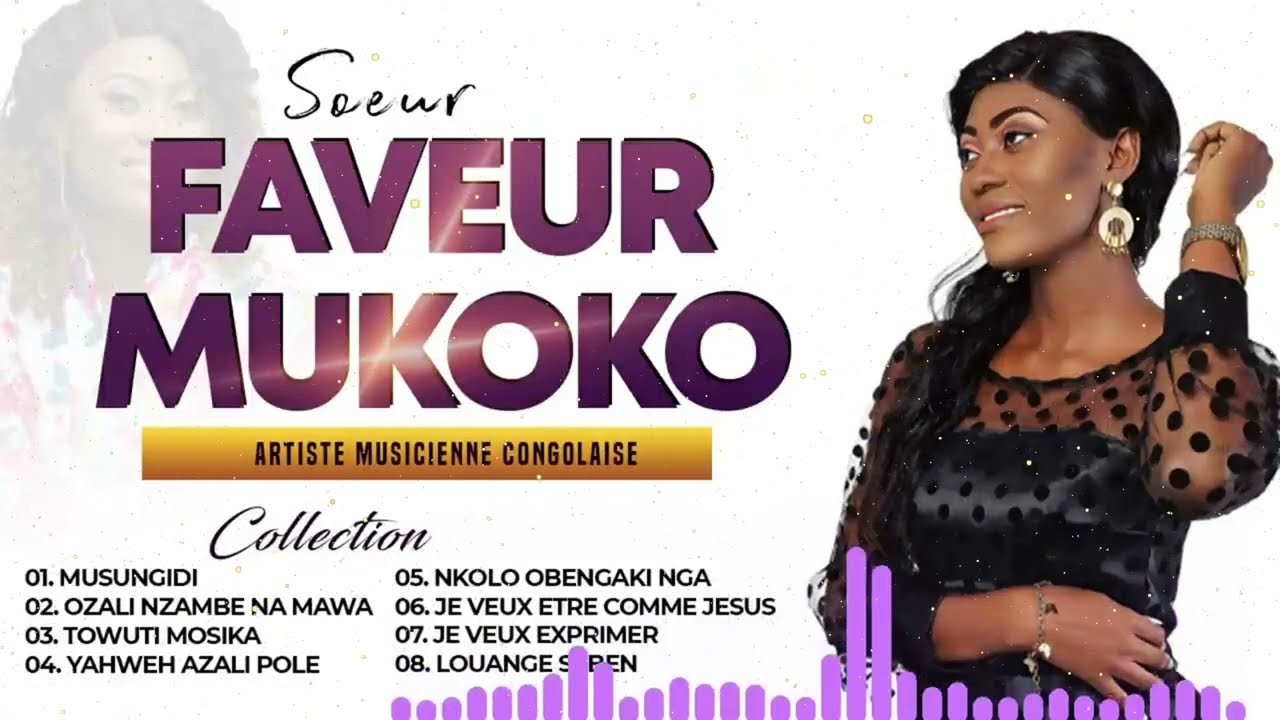 FAVEUR MUKOKO ︎ COLLECTION ADORATION ︎ Musique Adoration - YouTube