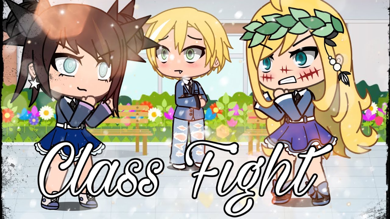 Class Fight - GLMV ( Melanie Martinez ) - YouTube
