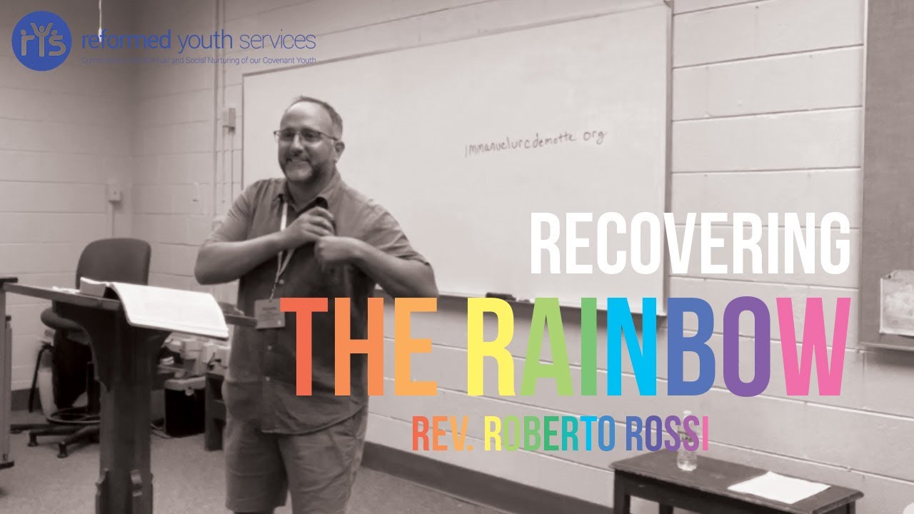 Recovering the Rainbow - Rev. Roberto Rossi - YouTube
