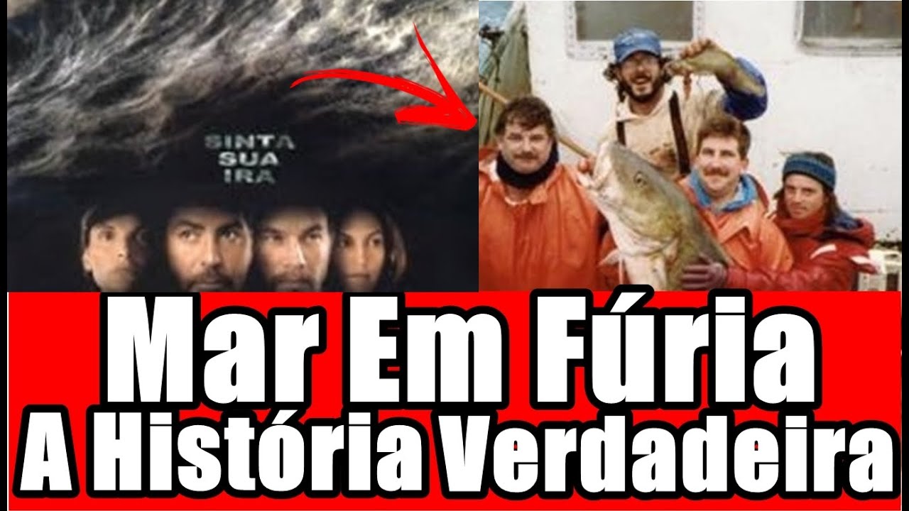 MAR EM FÚRIA (2000): A DRAMÁTICA HISTÓRIA REAL QUE INSPIROU O FILME ( The Perfect Storm, 2000 ...