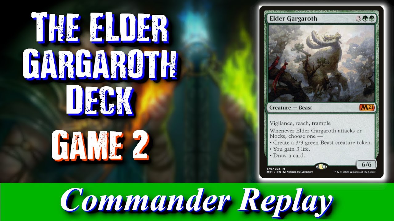 Is Elder Gargaroth The Only Creature You Need? Game 2 - YouTube