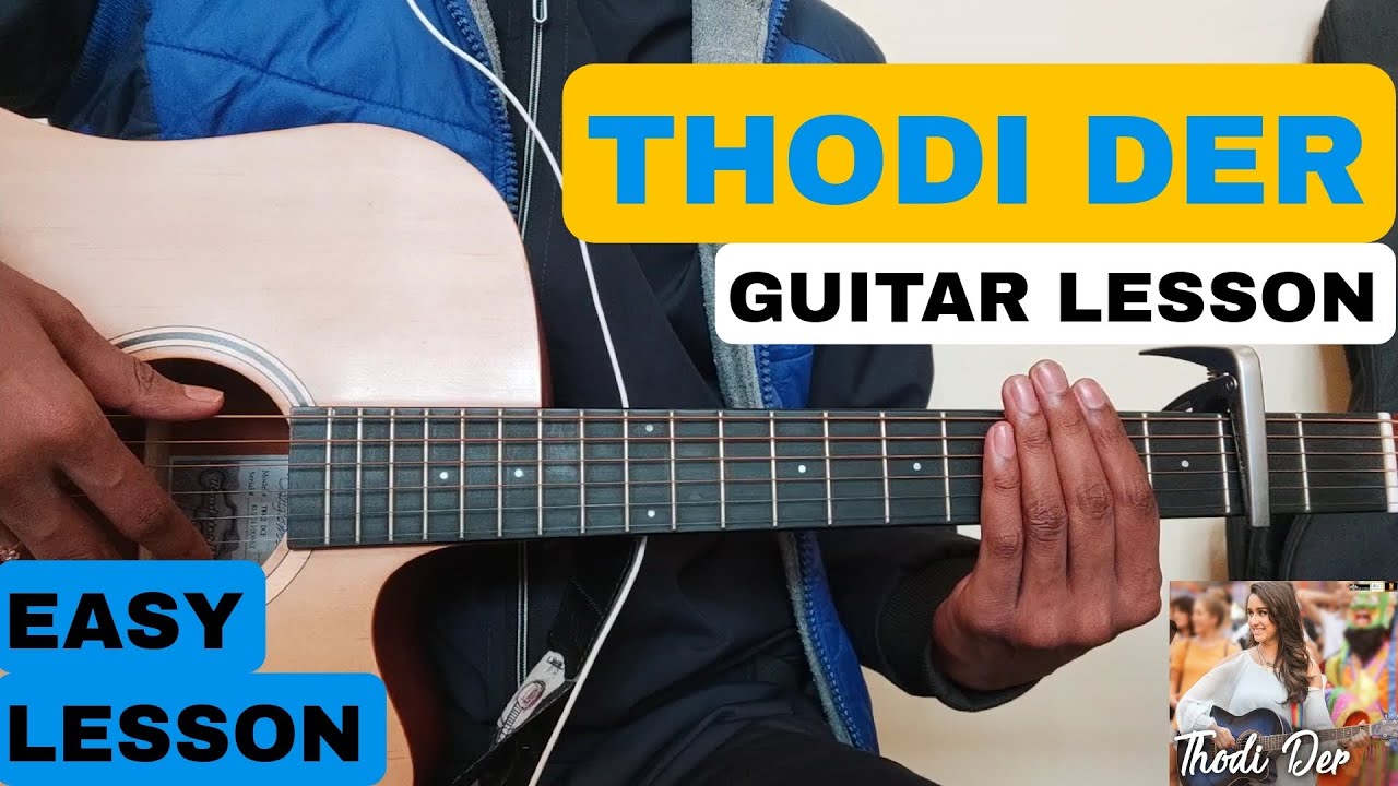 Thodi Der Guitar Lesson | Shreya Ghoshal | Half Girlfriend - YouTube