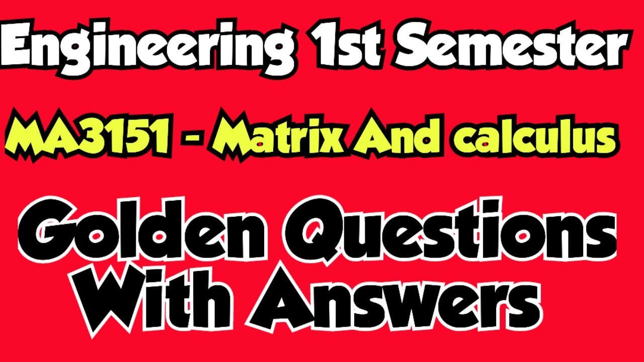 MA3151|Important questions|Matrix and Calculus Important questions with ...